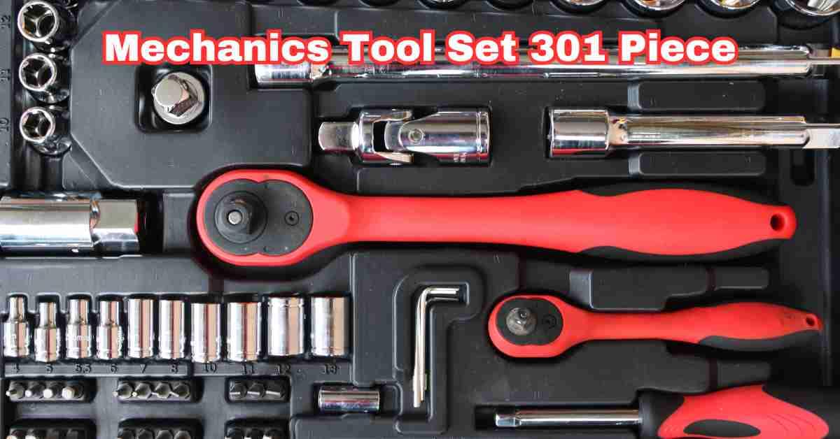 Mechanics Tool Set 301 Piece – Best All-in-One Kit for Mechanics