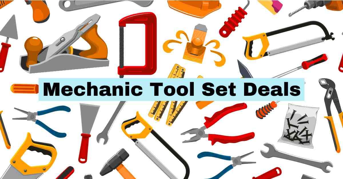 Best Mechanic Tool Set Deals USA | Mechanic Tools Set