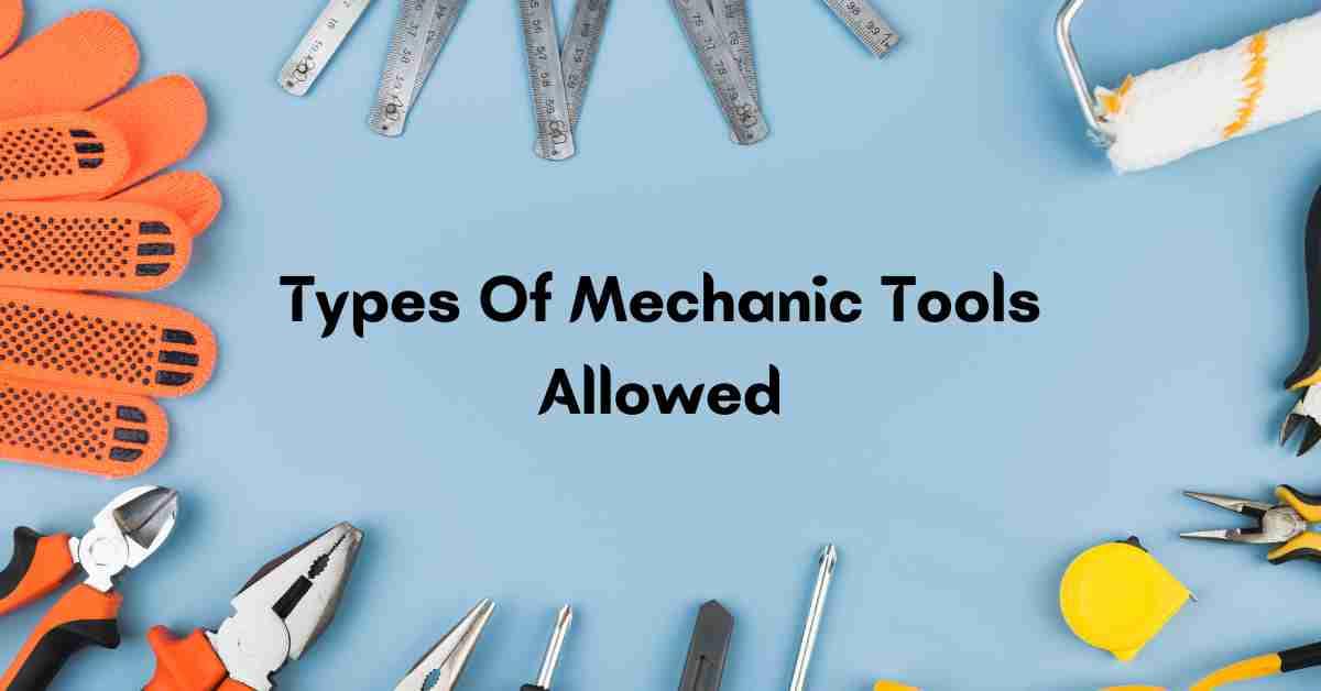 Can You Bring Mechanic Tools on a Plane? TSA Guidelines Explain